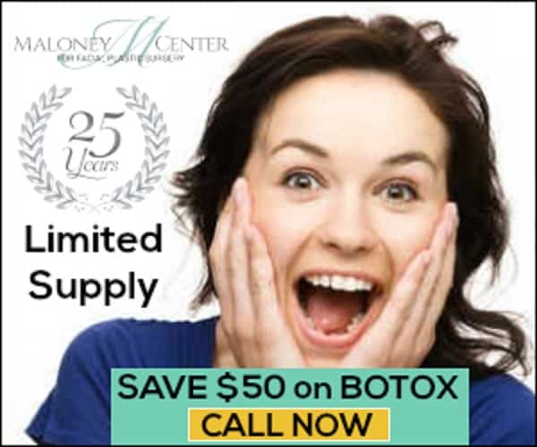 Botox ad – Maloney Center for Facial Plastic Surgery